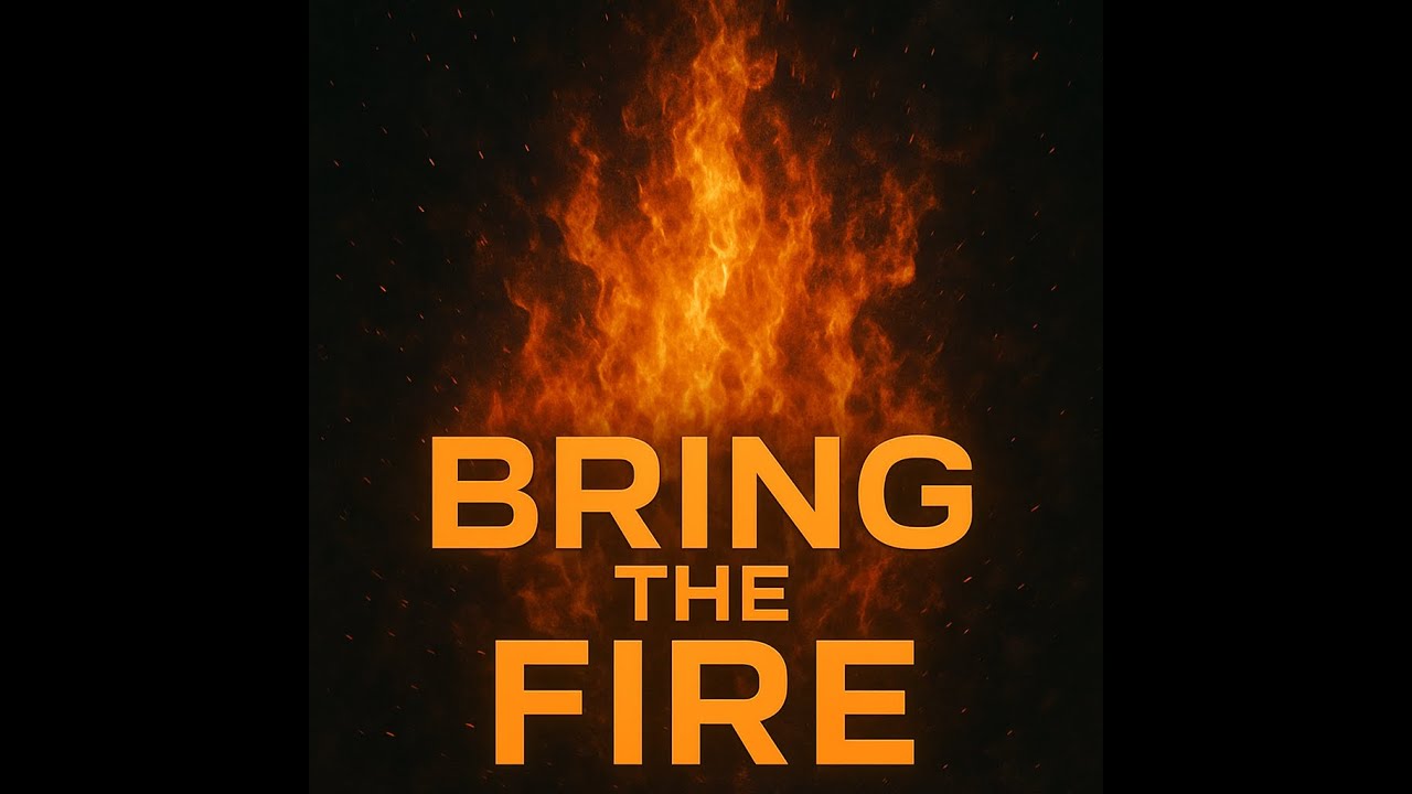 Bring the Fire | When a Nation Refuses to Kneel - YouTube