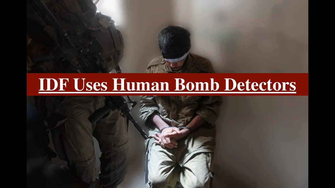 Israeli Army Uses Human Bomb Detectors - Haaretz Investigative Report ...