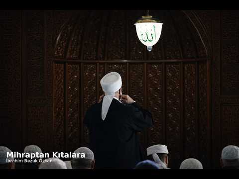 İbrahim Bezuk ÖZKAN - Mihraptan Kıtalara (Yeni İlahi)