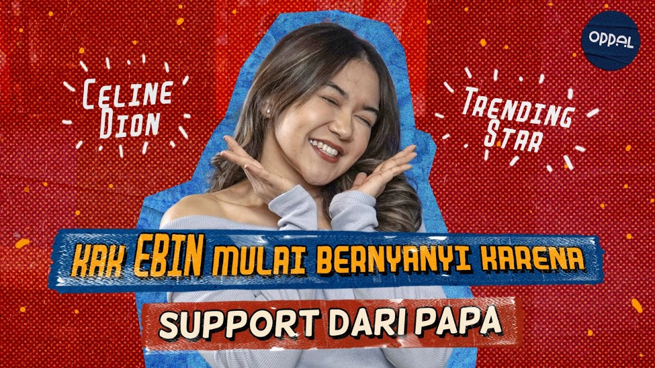 Kak Ebin, Punya Karir Bernyanyi yang Panjang Hingga Juara Trending Star - Oppal #JamSation - YouTube