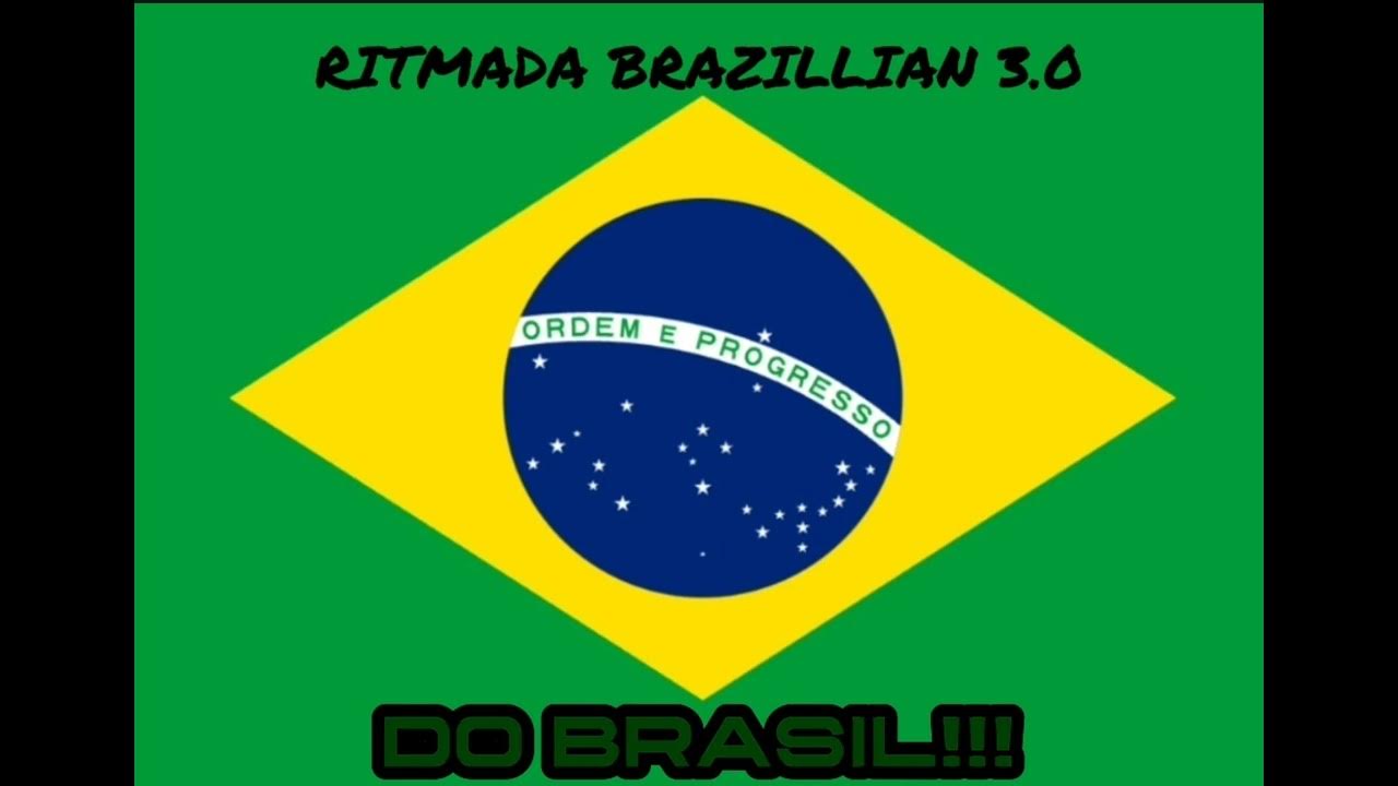RITMADA BRAZILLIAN 3.0-DJ NLH DJ KLZ - YouTube