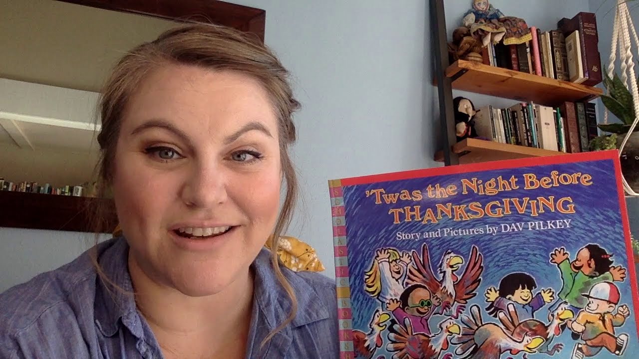 'Twas the Night Before Thanksgiving by Dav Pilkey - YouTube