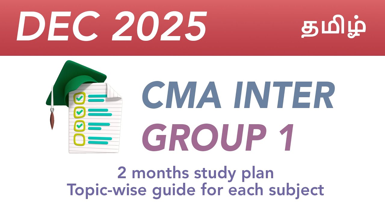 CMA Inter Group 1 Study Plan | Dec 2025 | Topics & Schedule Tamil - YouTube