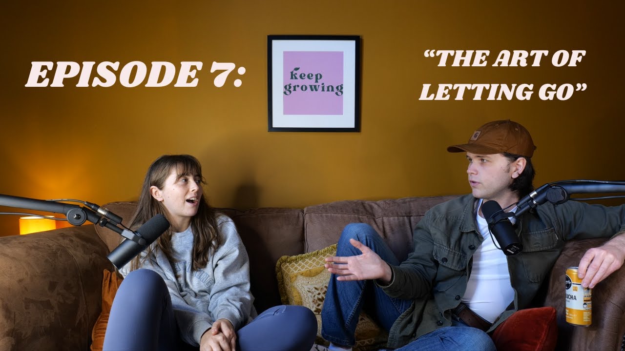 Keep Growing Podcast - Episode 7: "The Art Of Letting Go" - YouTube