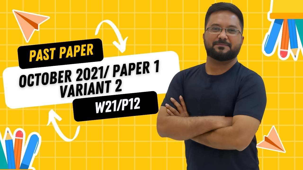 October 2021 | Paper 1 | Variant 1 | Past Paper | Physics With Sir Raza ...