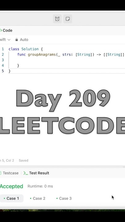 Day 209 Leetcode Problem 49 Swift Daily Challenge Swiftui