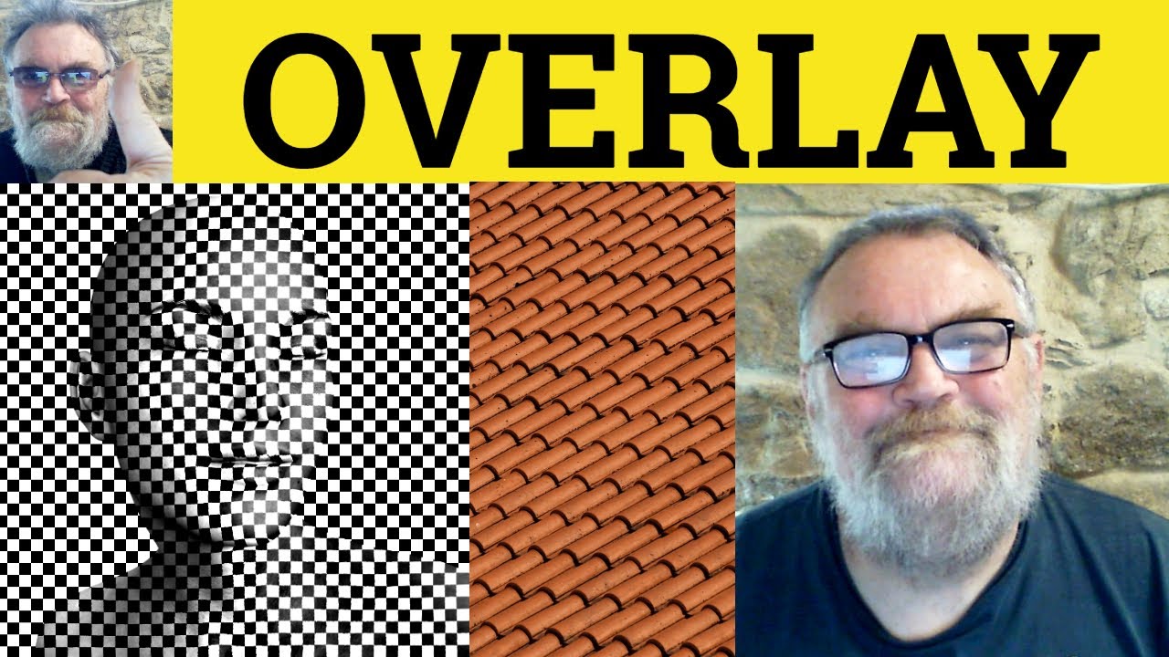 😎 Overlay Meaning - Overlaid Defined - Overlay Examples - Overlaid ...