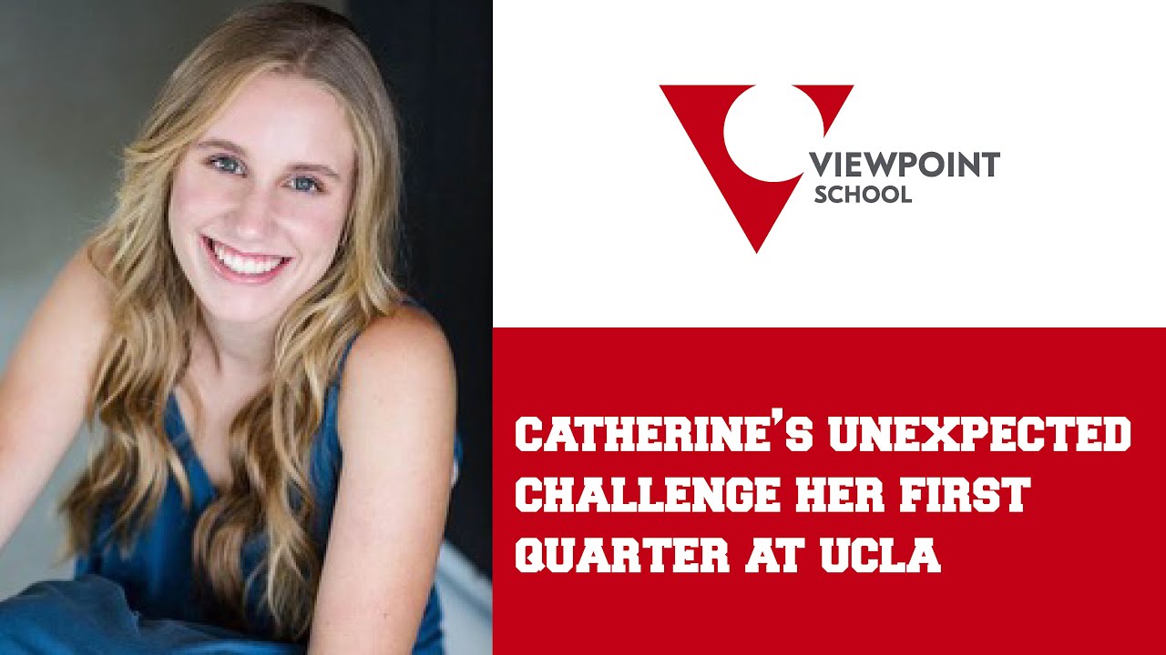 Catherine's Unexpected Challenge Her First Quarter at UCLA - YouTube