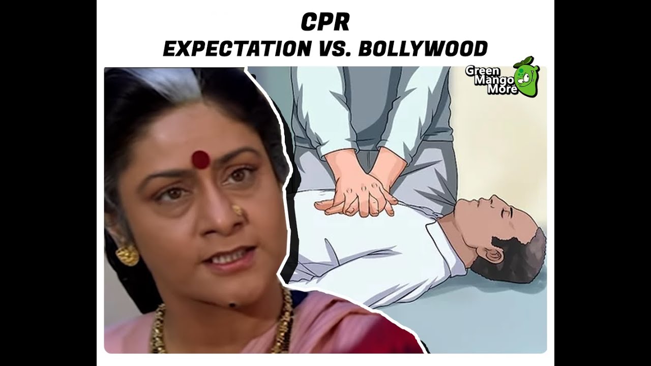 Saving Life With CPR: Expectation Vs. Bollywood - YouTube