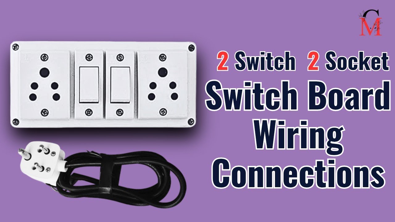 How to give wiring connections to 2 Switch + 2 Socket switchboard ...