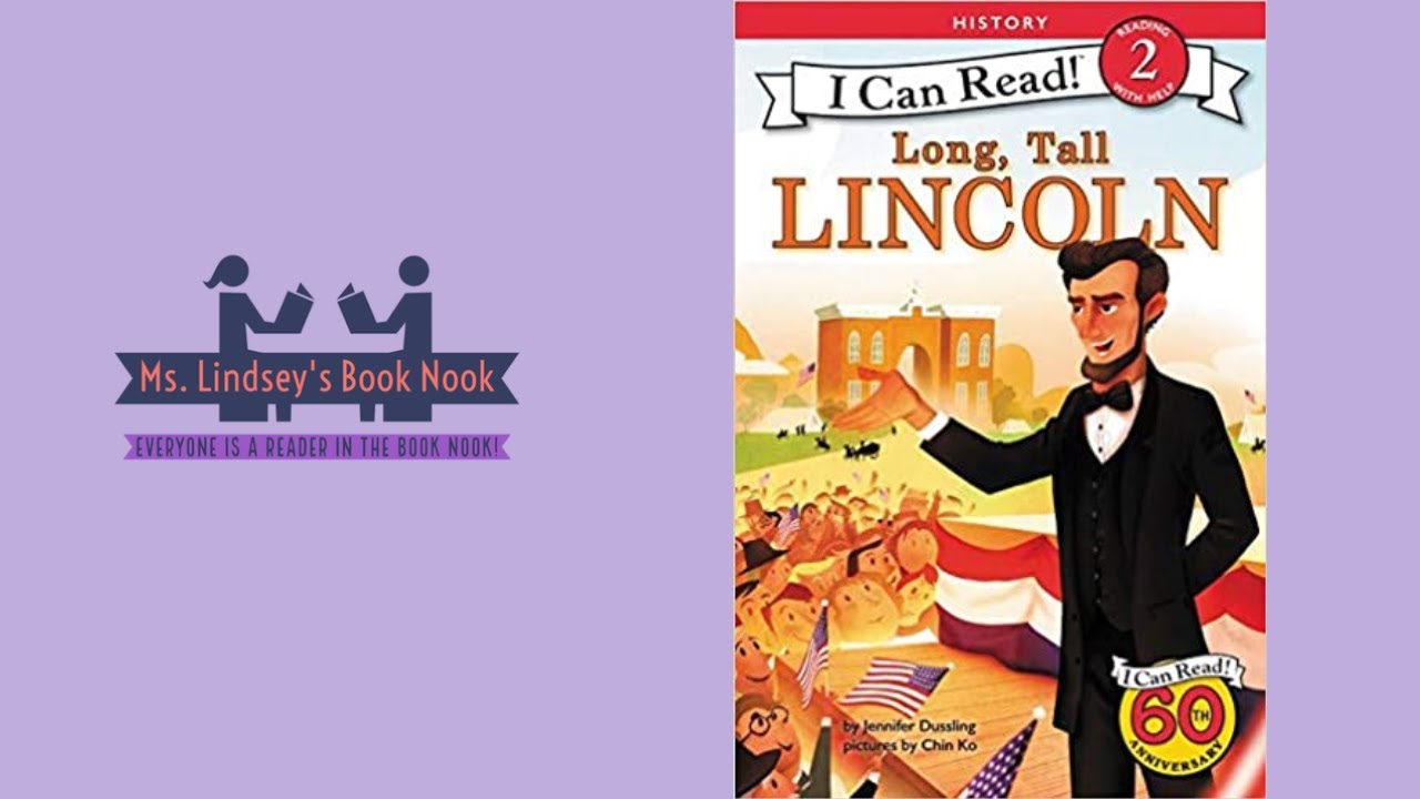 Long, Tall Lincoln ~ President's Day Read Aloud~ Black history Read ...