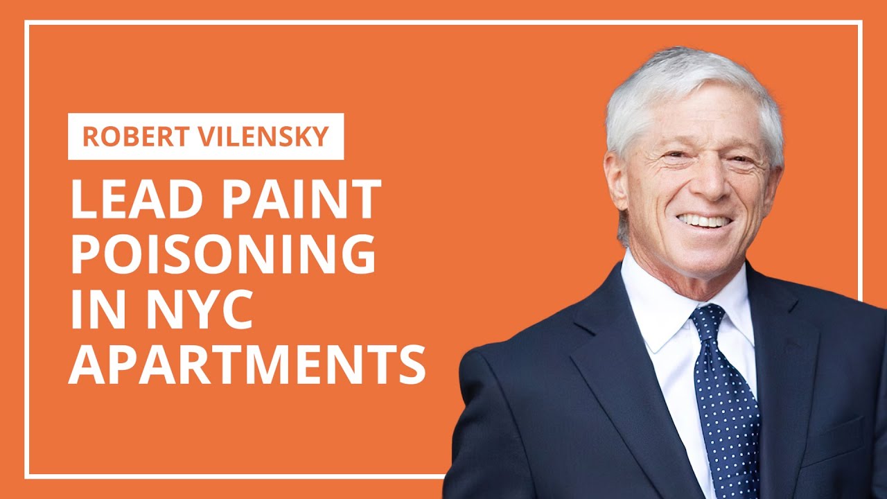 New York lead paint poisoning attorney | Robert Vilensky - YouTube