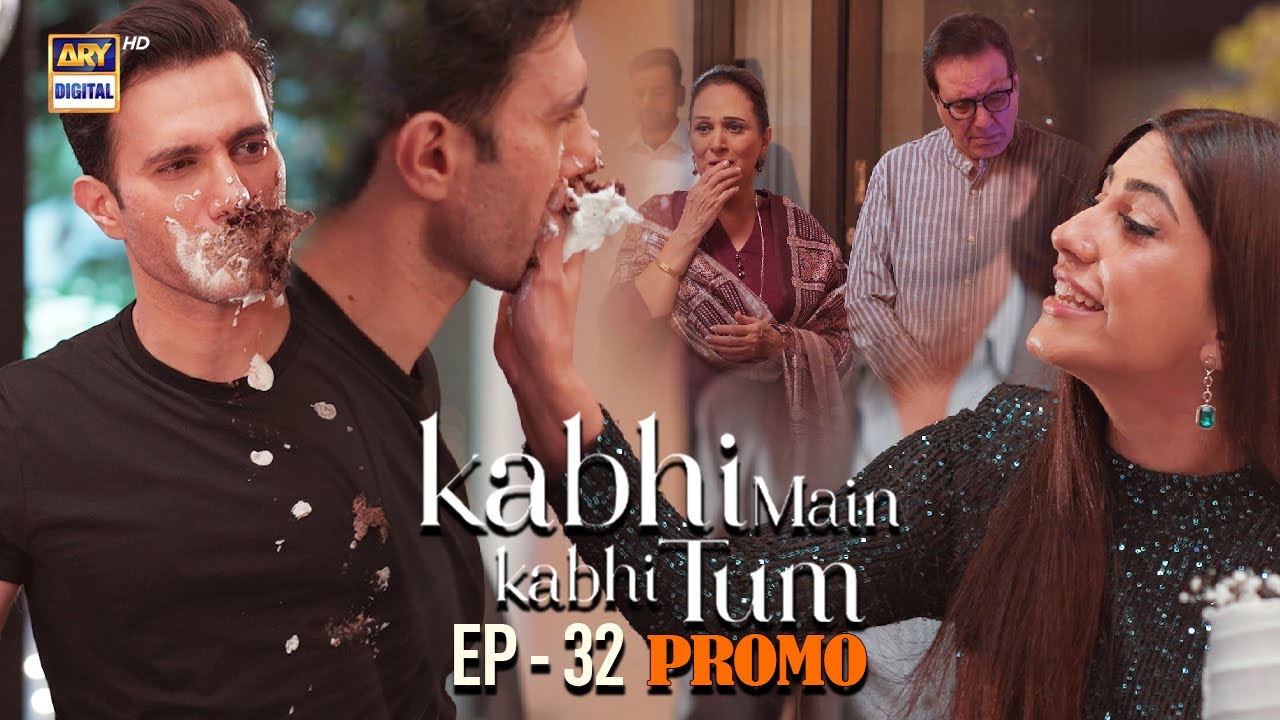 Kabhi Main Kabhi Tum | Promo | Upcoming Episode 32 | Naeema Butt | Emad Irfani | ARY Digital ...