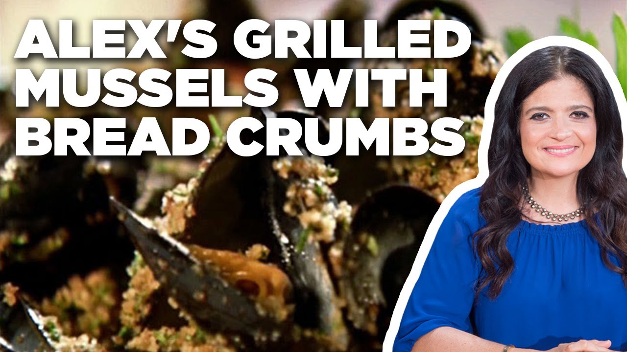 Alex Guarnaschelli's Grilled Mussels with Herbed Bread Crumbs | Alex's ...