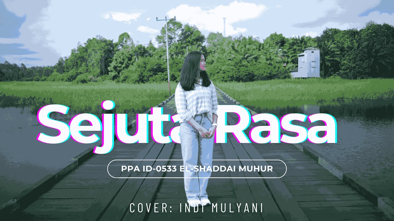 Sejuta Rasa (Army of God Worship) cover by: Indi Mulyani - YouTube
