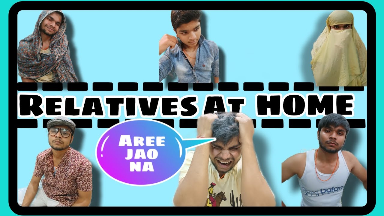 WHEN RELATIVES COME HOME || FUNNY VIDEO || AWSM GARG || #video # ...