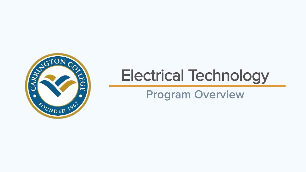 Carrington College Electrical Technology Program Video - YouTube