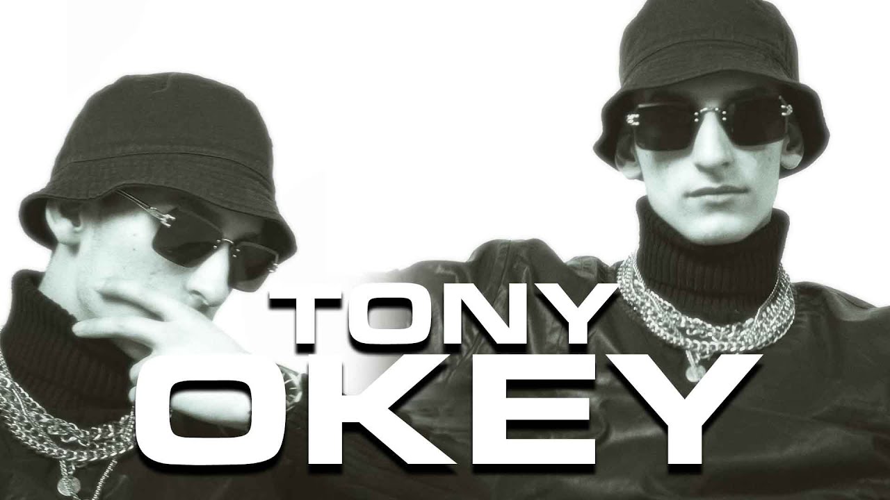 TONY - OKAY (OFFICIAL 4K VIDEO) - YouTube