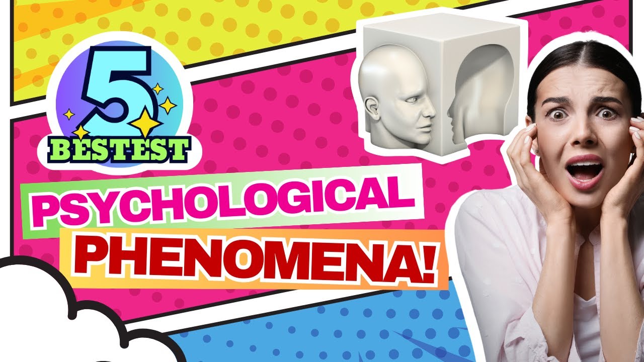 Top 5 Mind Blowing And Lesser Known Psychological Phenomena Youtube