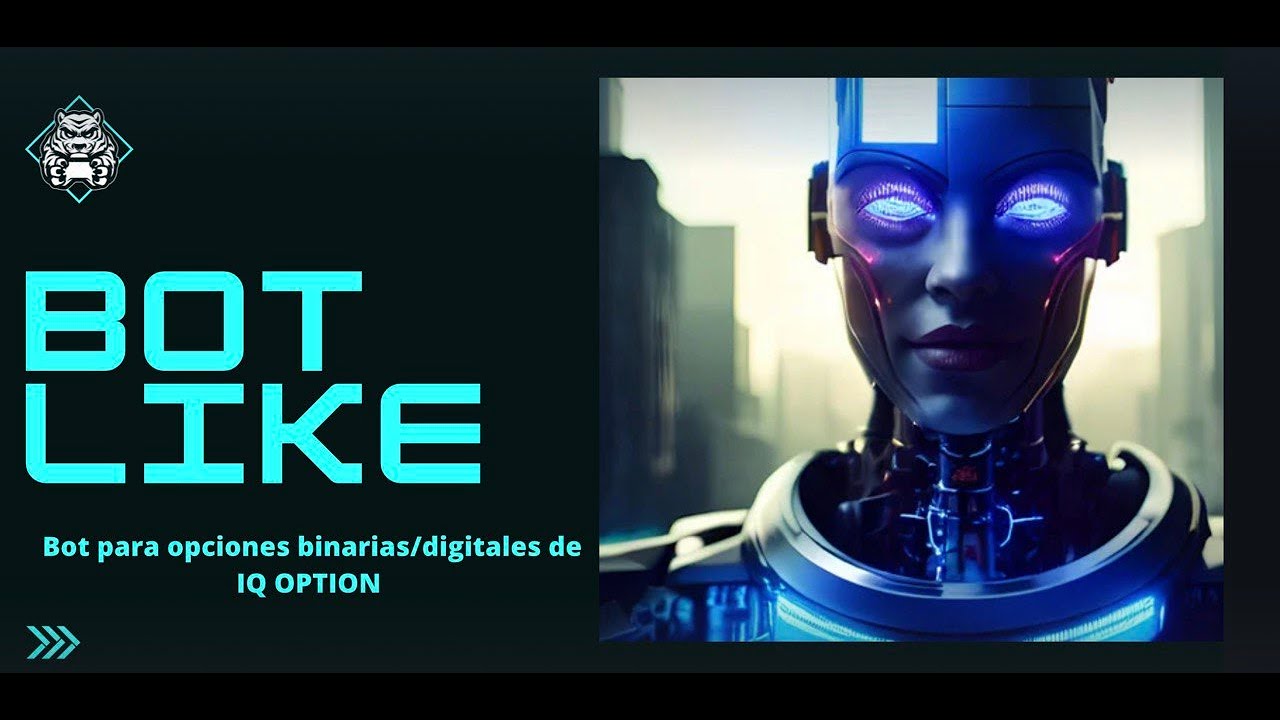 BOT LIKE (IDEAL PARA OPCIONES BINARIAS IQ) - YouTube