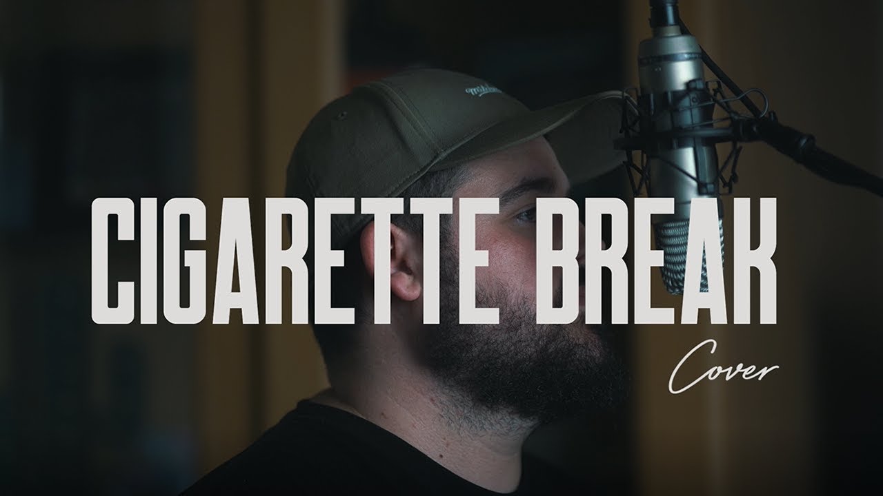 Gavin James - 'Cigarette break' (Liam Geddes Cover) - YouTube