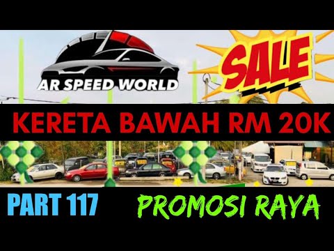 KERETA RAYA BAWAH RM20K | HARGA SEMPENA SYAWAL 2024 | SELAMAT MENYAMBUT ...