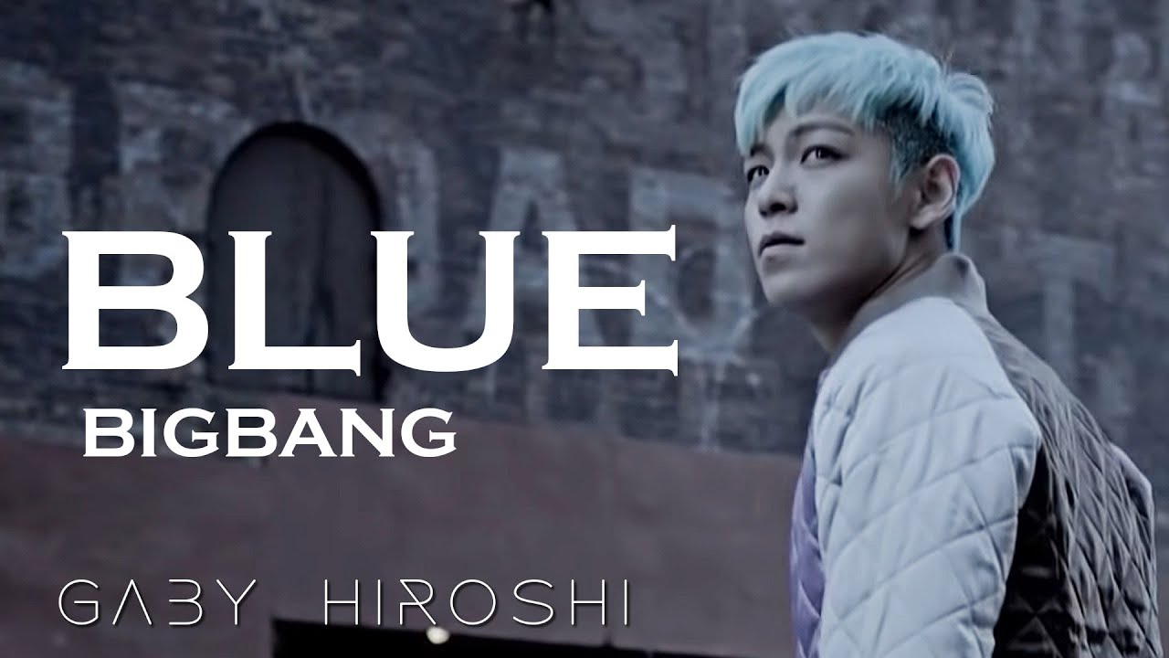 BIGBANG - Blue (Cover en Español) | Gaby Hiroshi - YouTube