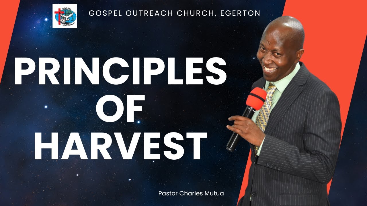 Principles of Harvest || Pastor Charles Mutua || Second Service || 21st ...