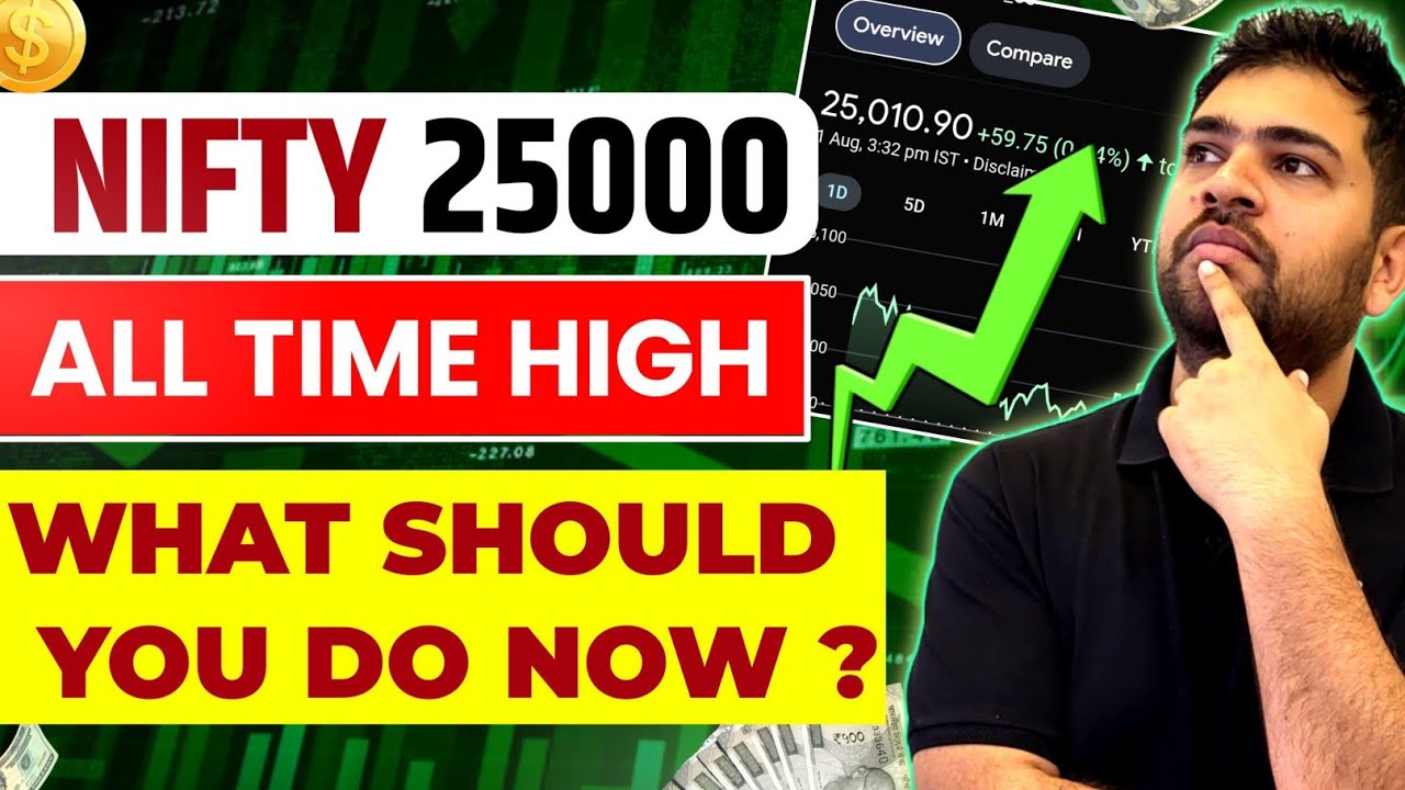 Nifty at all time high | Nifty at 25000 | What should mutual fund ...