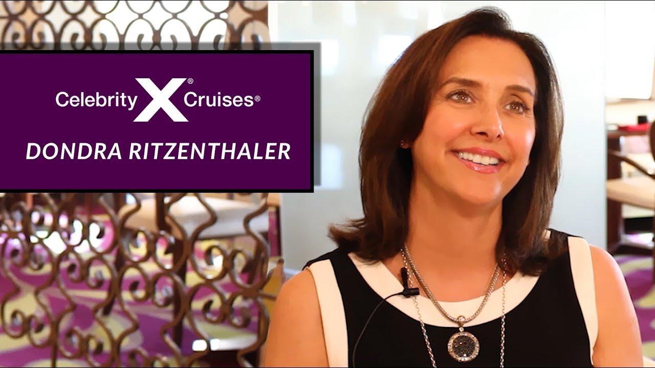 Celebrity Cruises | Dondra Ritzenthaler, SVP of Sales, on Cruises for ...