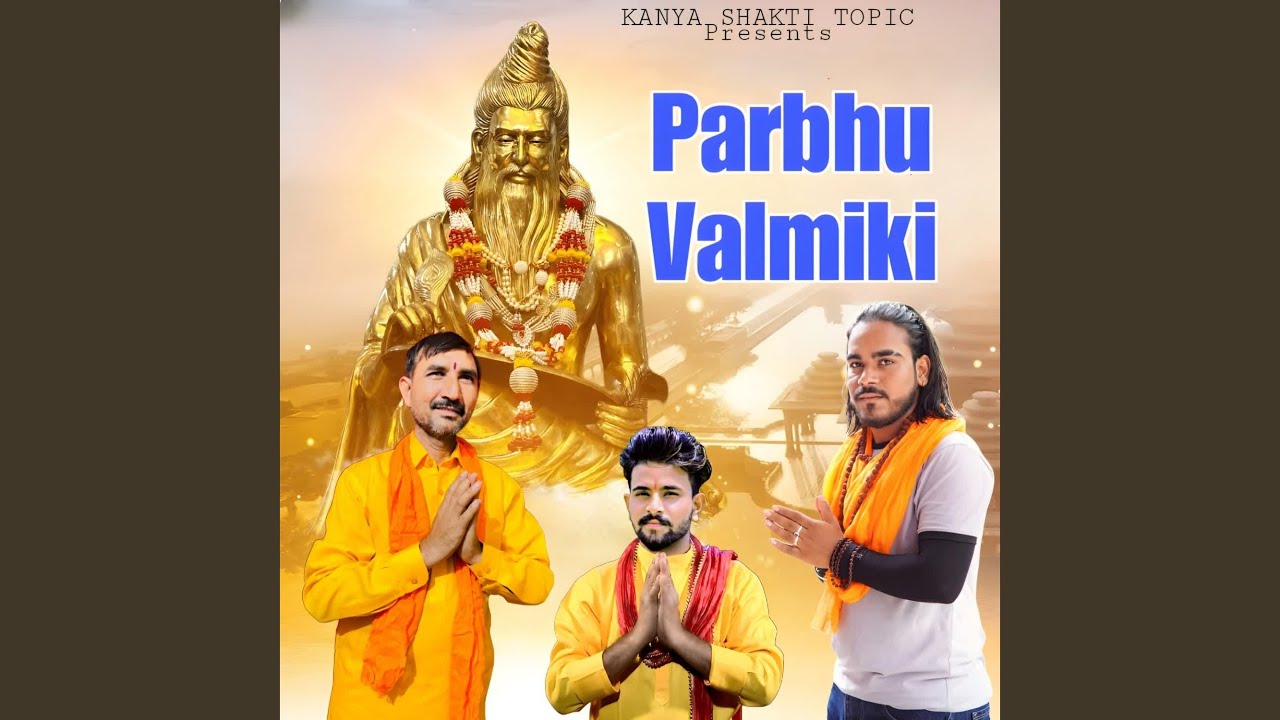Parbhu Valmiki - YouTube