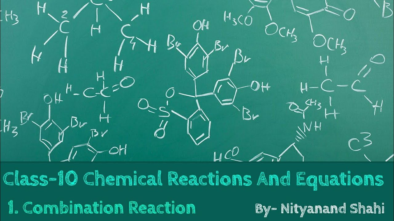 Class 10 Combination Reaction YouTube class-10-combination-reaction-youtube