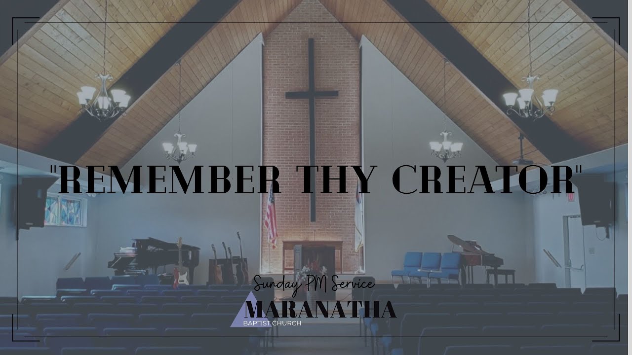 Sunday PM // Remember Thy Creator - YouTube