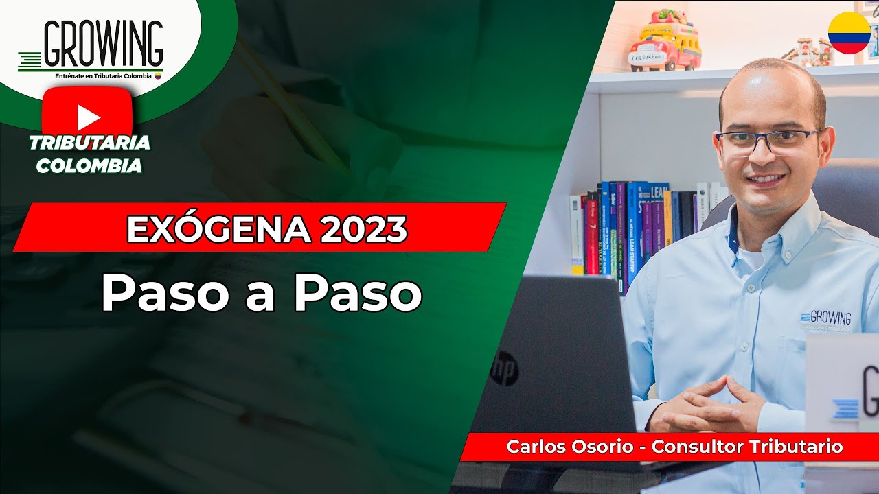 📑 PASO A PASO PARA PRESENTAR EXOGENA 2023 📝 - YouTube