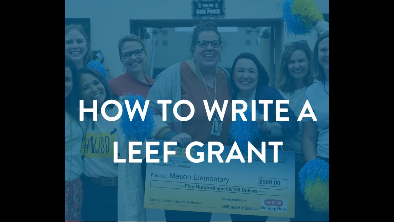 How to Write a LEEF Grant! - YouTube