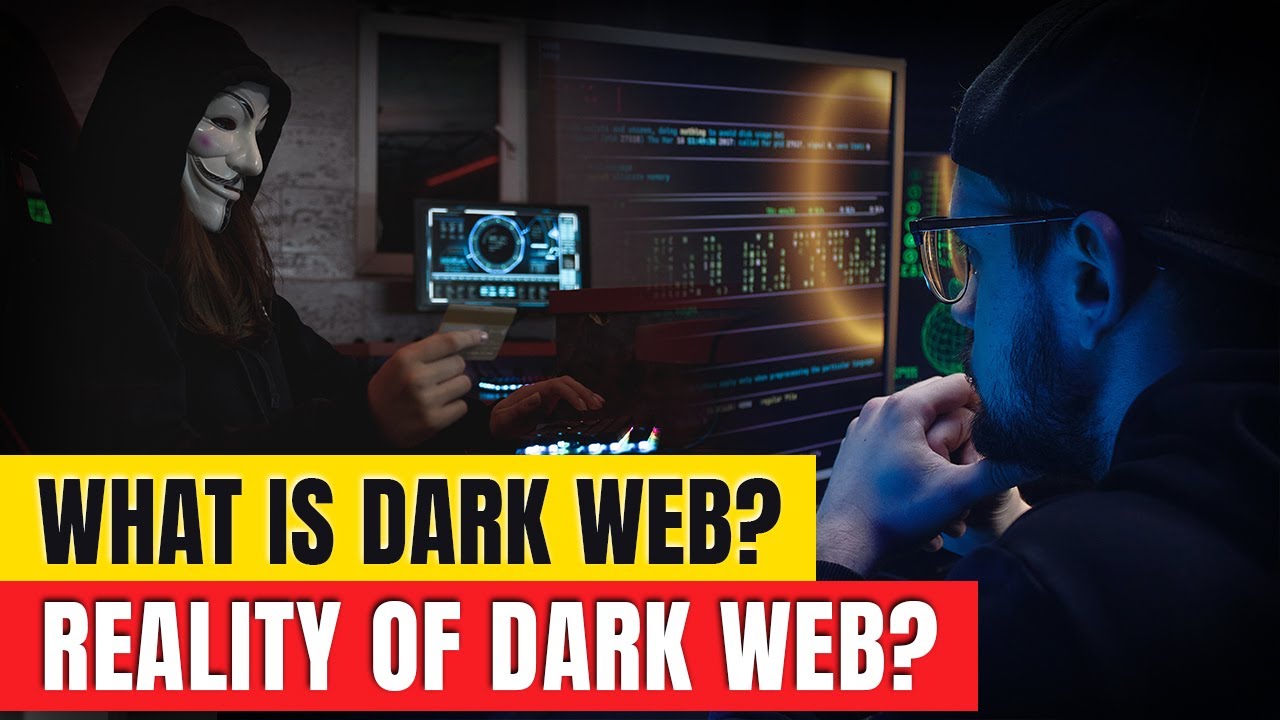 What is Dark Web? | Reality of Dark Web | TOR Browser? - YouTube