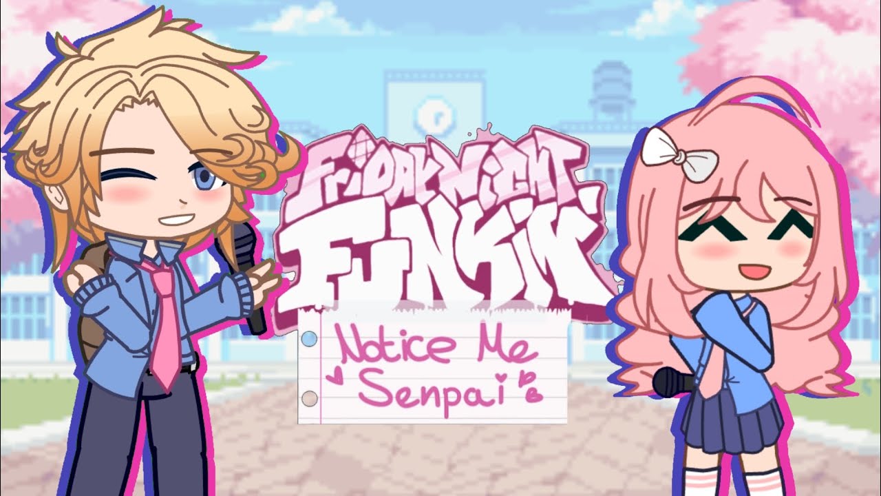 Senpai | Friday Night Funkin' : Notice Me Senpai, Vs. Cloud | Gacha ...