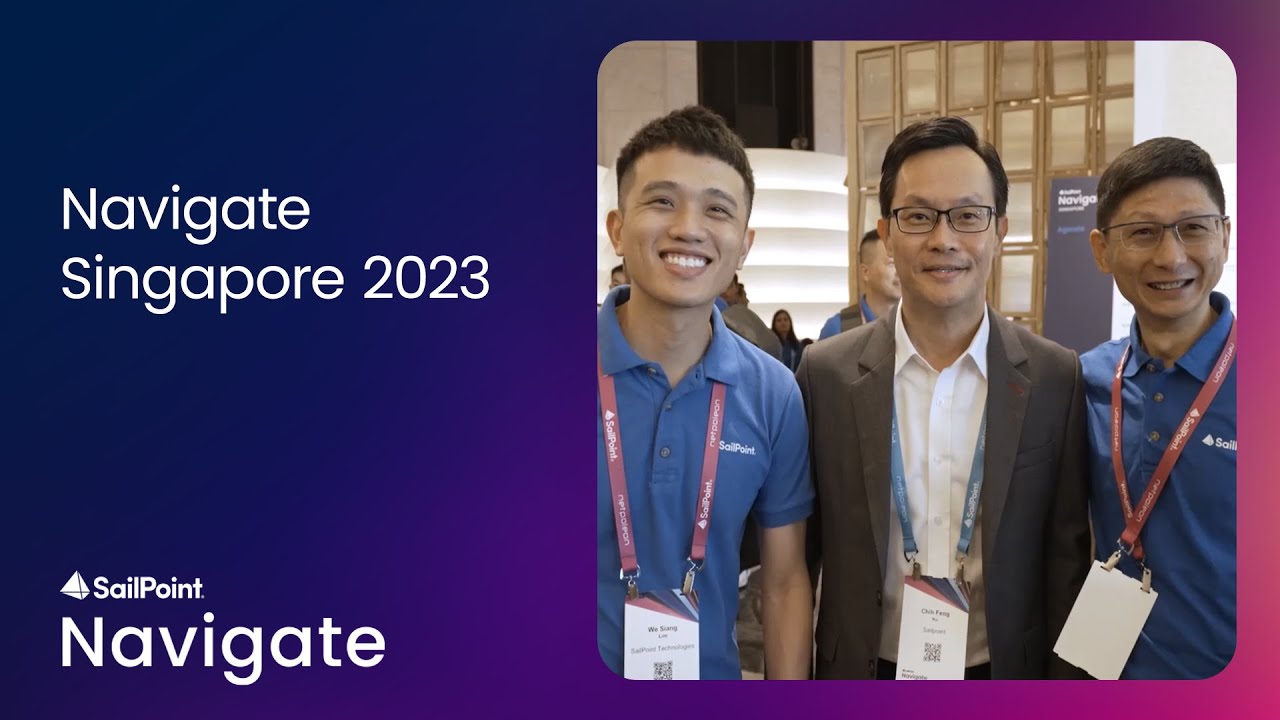 SailPoint Navigate Singapore 2023 - YouTube