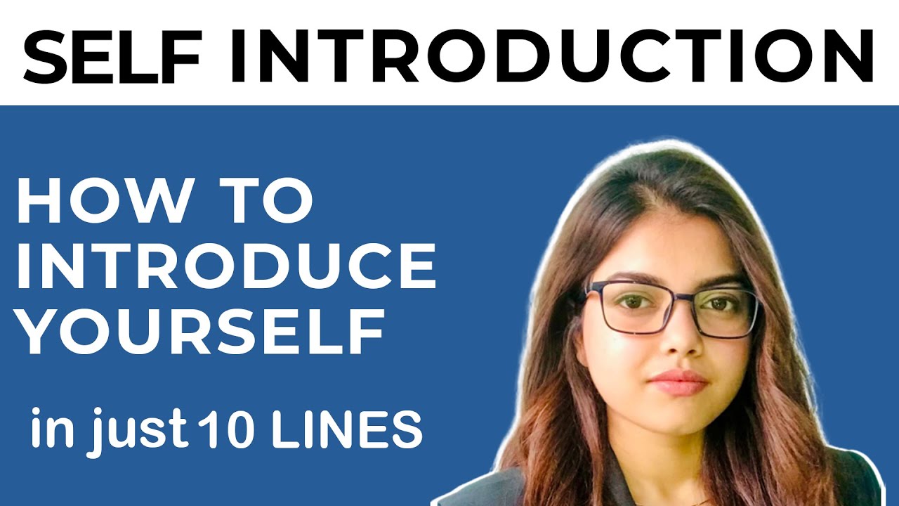 Self Introduction in 10 lines | How to introduce yourself by ...