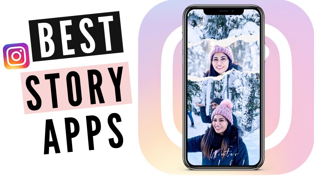 BEST Instagram Story Apps (2020) || Make your IG stories Eye-catching ...