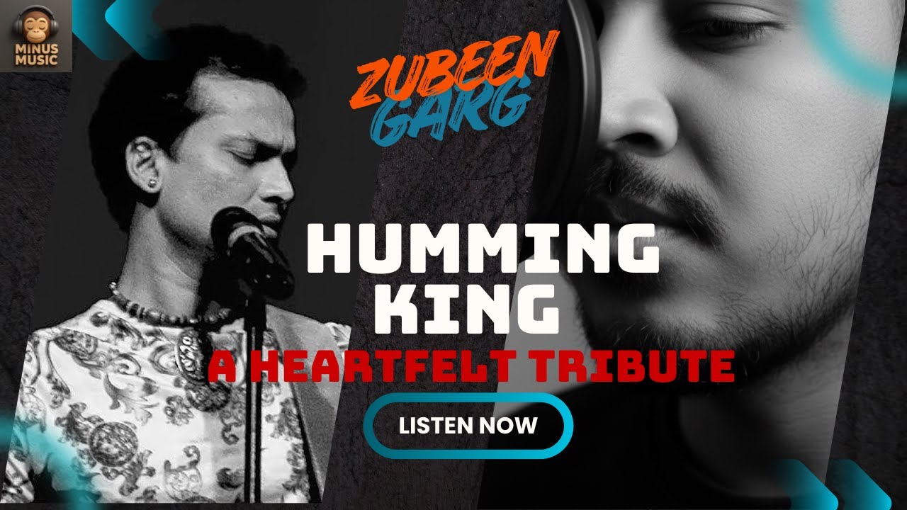 Humming King | Tribute to Zubeen Garg | Original Song from Hiya Diya ...