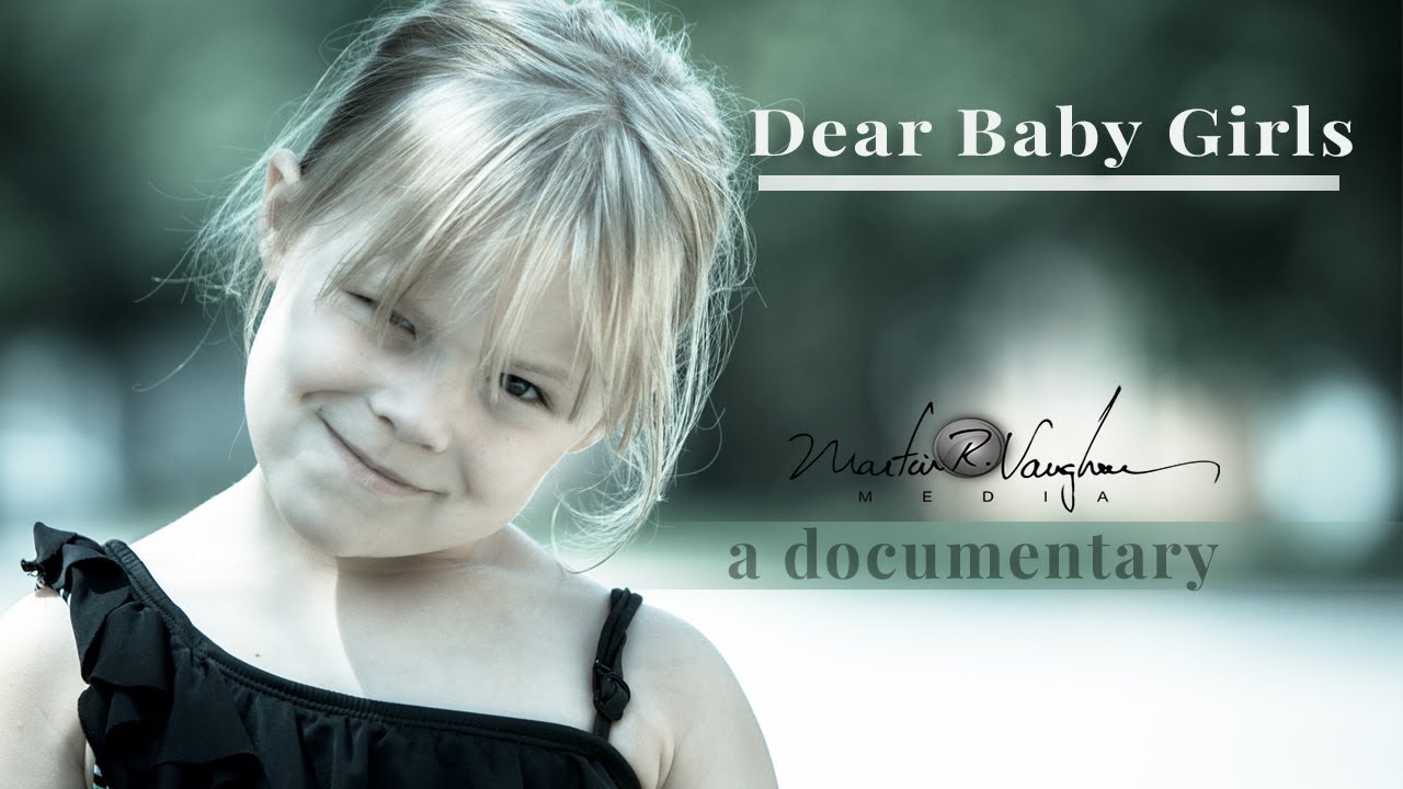 Dear Baby Girls: A Trailer - YouTube