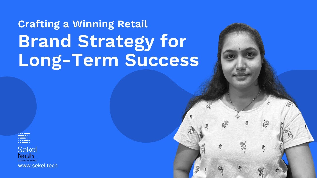 Crafting a Winning Retail Brand Strategy for Long-Term Success - YouTube