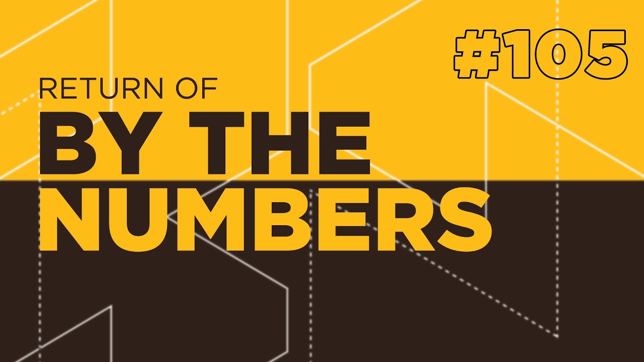 Return Of By The Numbers 105 YouTube return-of-by-the-numbers-105-youtube