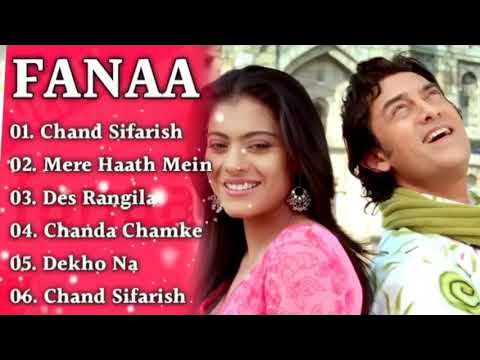 Fanaa Movie All Songs || Audio Jukebox ||Aamir khan & kajol || Evergreen Music - YouTube