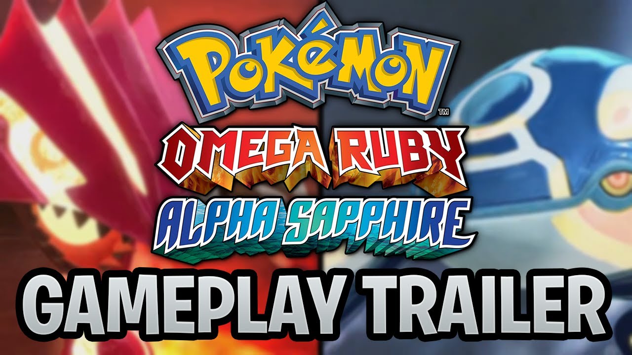 Pokemon Omega Ruby & Alpha Sapphire News - NEW E3 GAMEPLAY TRAILER ...