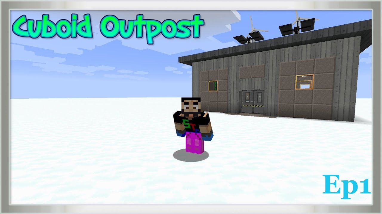 Minecraft Cuboid Outpost Ep 1 - YouTube
