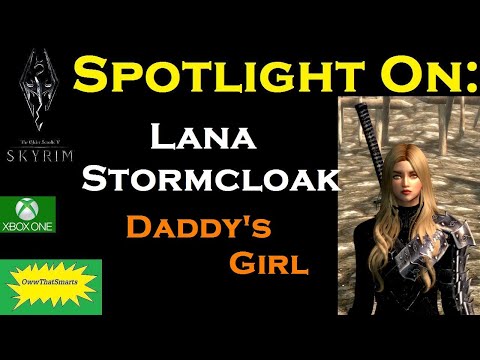 Skyrim (mods) - Mercy - Spotlight On:  Asherz - Lana Stormcloak Follower Daddy's Girl