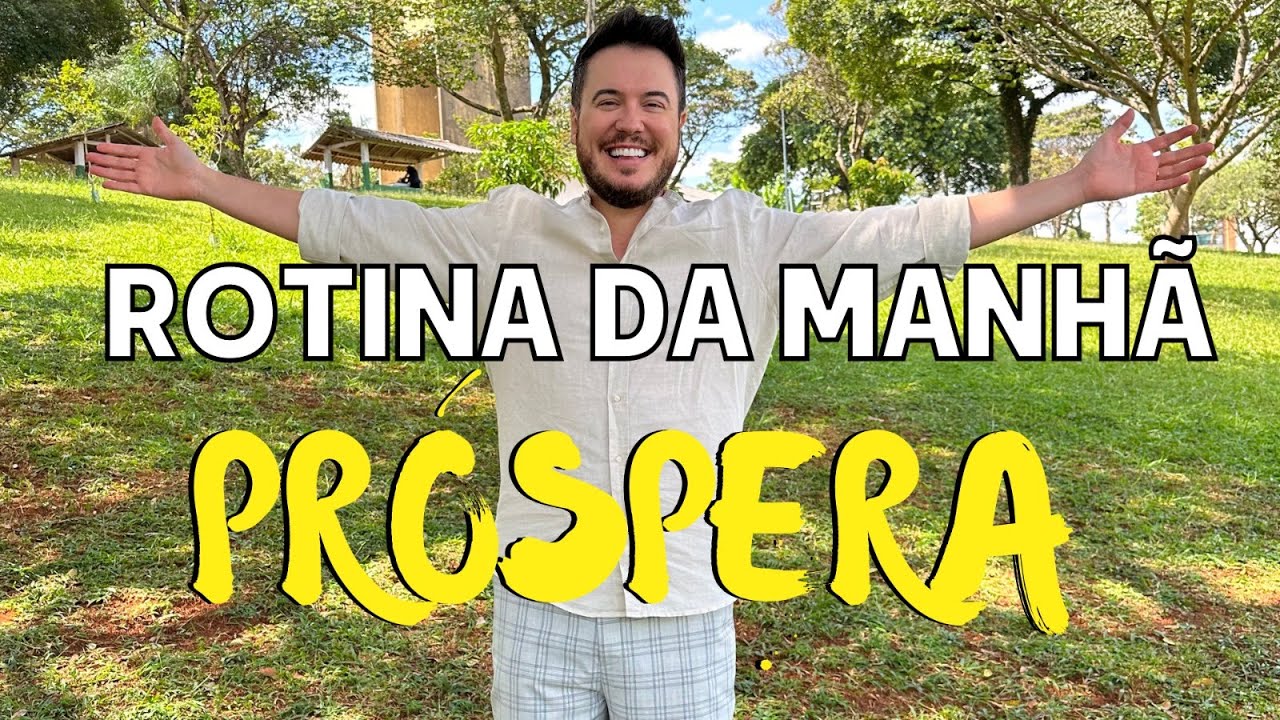 ROTINA DA MANHÃ PRÓSPERA: 4 PASSOS SIMPLES PARA VOCÊ FAZER AO ACORDAR E MANIFESTAR TUDO QUE ...