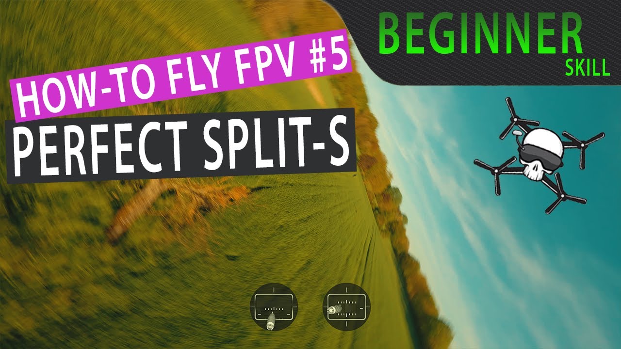 Wie fliegt man FPV #5 | So fliegt man den Split-S richtig im FPV 😎💯 - YouTube